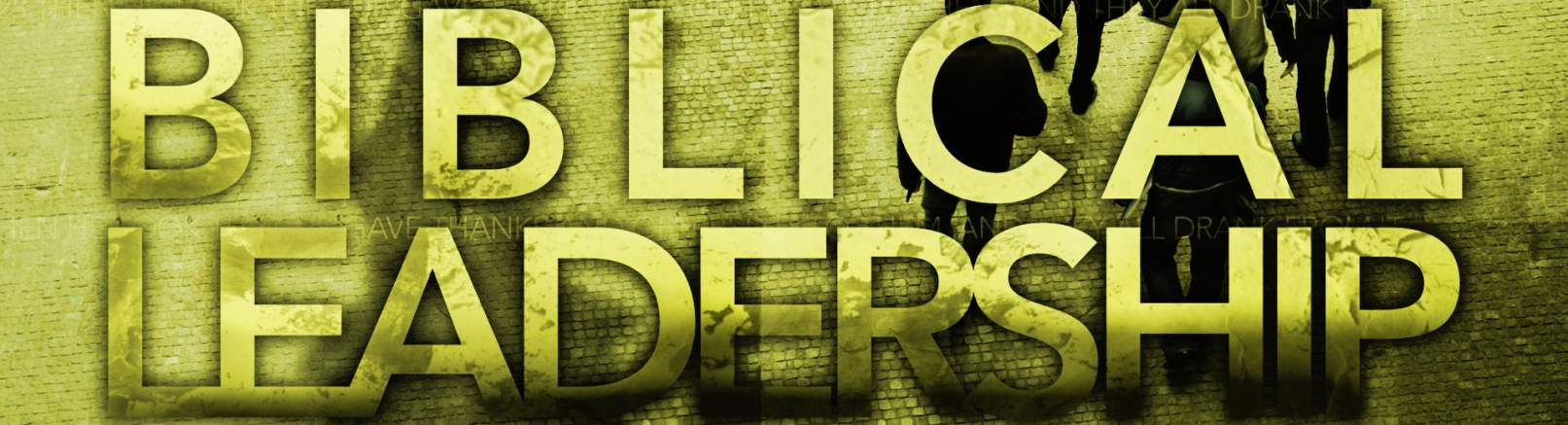 “Church Leadership & Qualities – Not Just a Sermon for the Church Board ...
